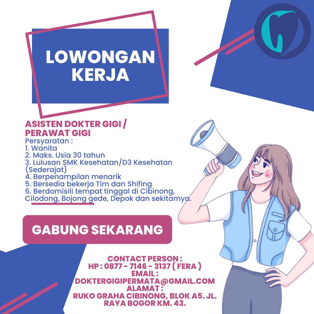 Lowongan Kerja Asisten Dokter Gigi / Perawat Gigi di Dokter Gigi ... Lowongan Kerja Asisten Dokter Gigi / Perawat Gigi di Dokter Gigi ...